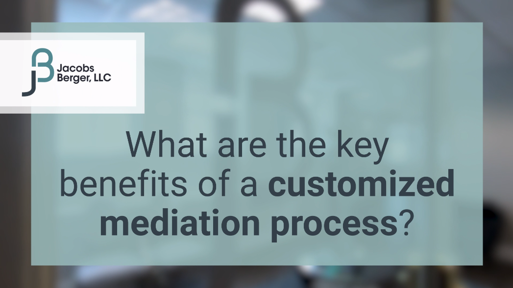 Benefits of customized mediation process in NJ Family Court Lawyers